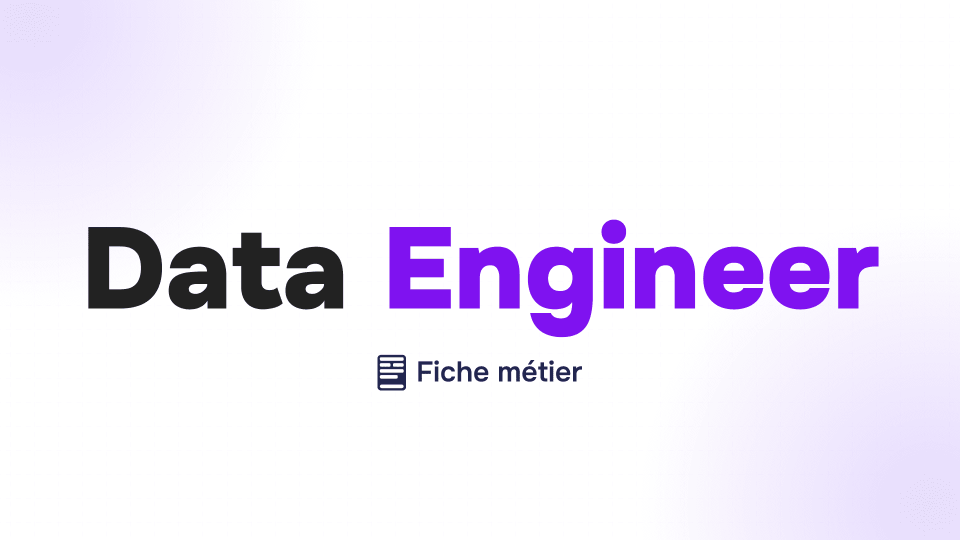 Data Engineer : Fiche Métier - mise à jour 2024